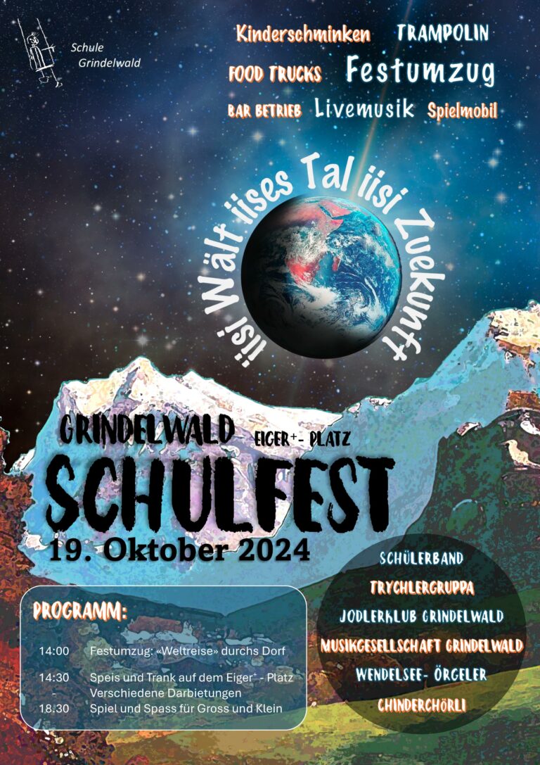 Schulfest - Schule GRINDELWALD